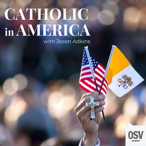 Catholic in America - OSV News