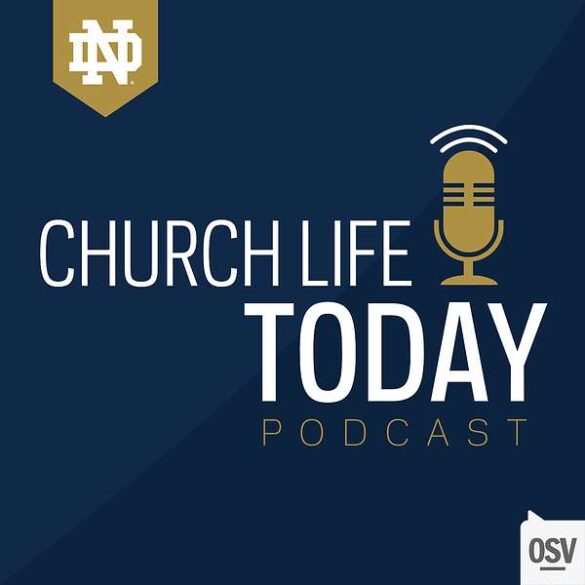 Church Life Today - OSV News