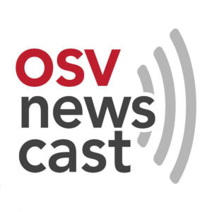 OSV Newscast - OSV News